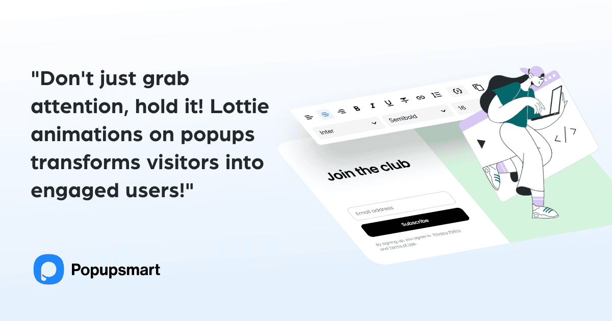 Popupsmart – Case Studies – LottieFiles