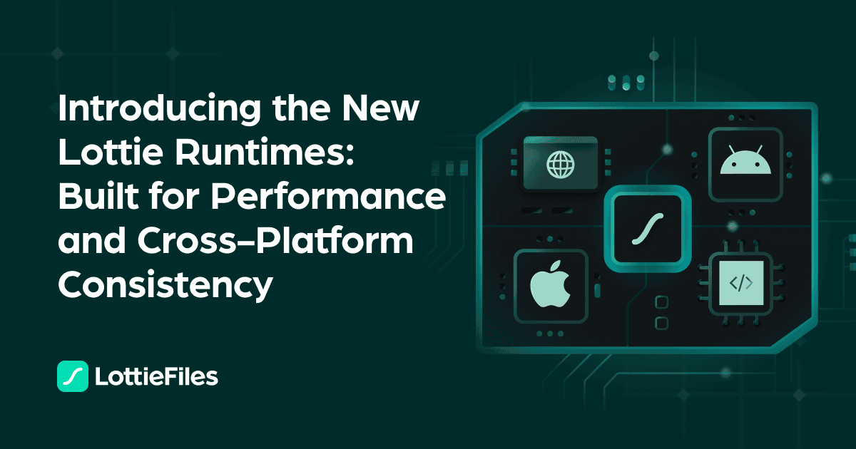 Lottiefiles Runtimes High Performance Cross Platform Animations